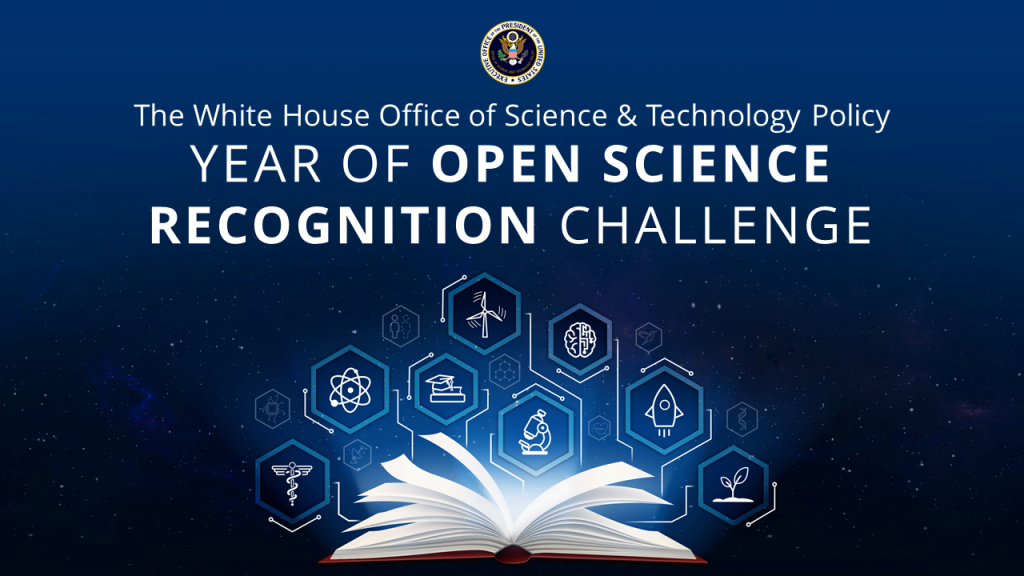 White House Office of Science and Technology Policy Year of Open ...